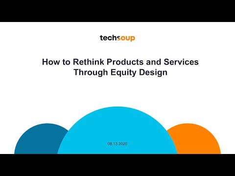 How to Rethink Products and Services Through Equity Design