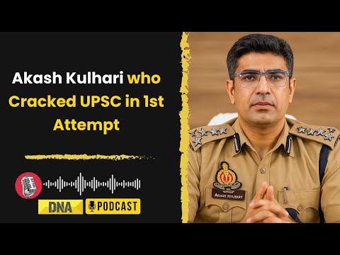 Expelled from School to IPS Officer: Akash Kulhari's Inspiring UPSC Journey | DNA Podcast