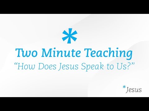 2MT 004 | "How Does Jesus Speak to Us?" | Two Minute Teaching | Reasons for Hope