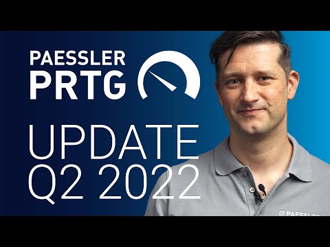 PRTG got these (awesome) new features! Product Management Update Q2 2022