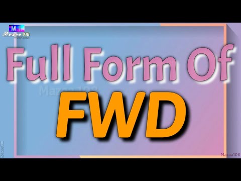 Full Form of FWD | FWD full form | FWD means | FWD Stands for | FWD का फुल फॉर्म | What is FWD | #M1