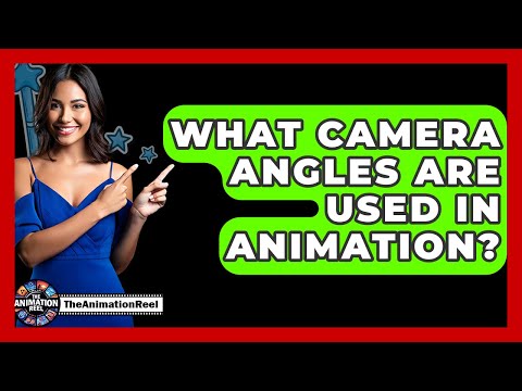 What Camera Angles Are Used In Animation? - The Animation Reel