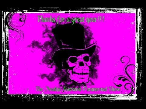 The Freakin Awesome Paranormal Show - Anniversary Special