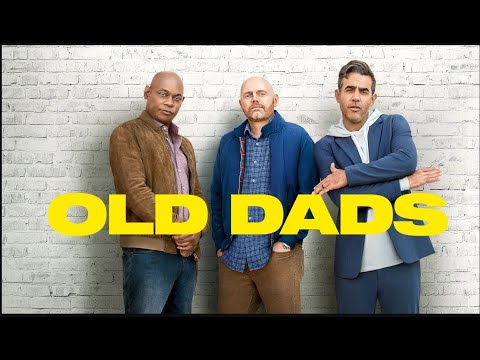 Old Dads Full Movie with Netflix Discount free offer