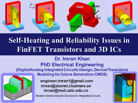 Self-Heating and Reliability Issues in FinFETS and 3D ICs || Power Dissipation and Thermal Analysis