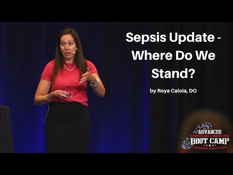 Sepsis Update - Where Do We Stand? | The Advanced EM Boot Camp Course