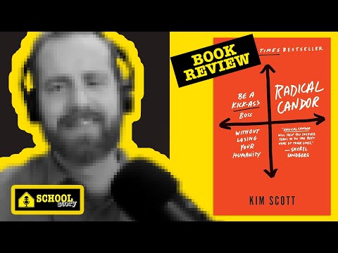 Radical Candor Book Review | School Story 009 | School Story