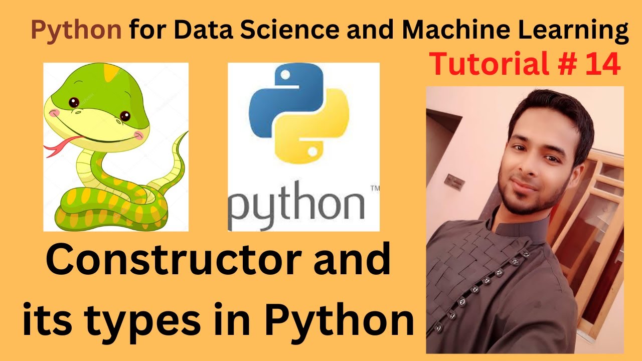 Tutorial 14: Constructor in Python