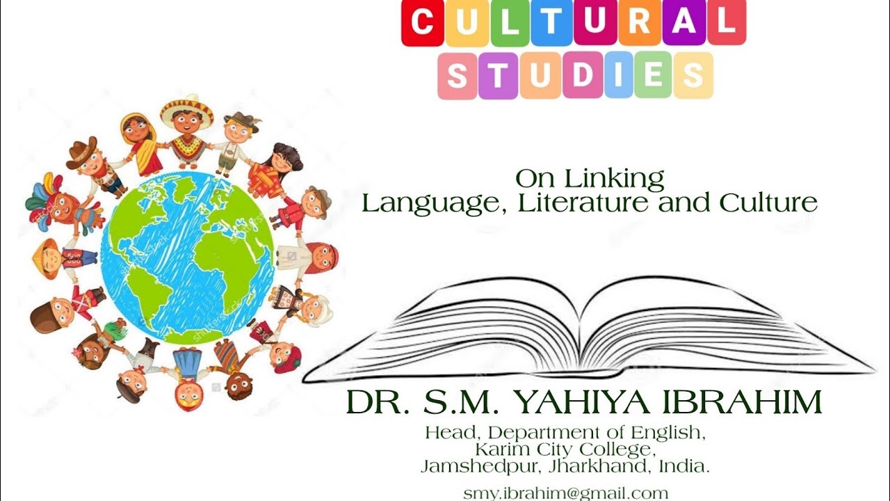 CULTURAL STUDIES || Lecture 2: On Linking Language, Literature and Culture
