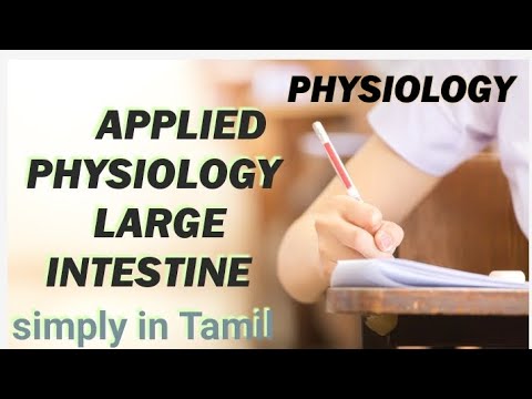 Applied physiology of large intestine |Detailed explanation in Tamil