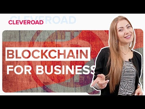Real-Life Application of Blockchains in Business