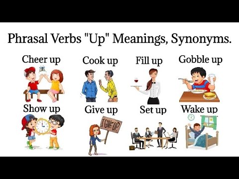 Phrasal Verbs with "Up" | Meanings, Synonyms, and Examples | #phrasalverbs