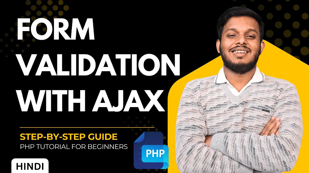 Dynamic Form Validation in PHP using AJAX | Step-by-Step Guide