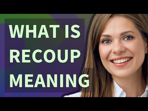 Recoup | meaning of Recoup