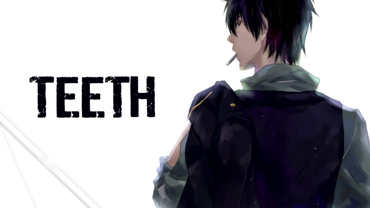 Nightcore - Teeth 「Lyrics」(5SOS)