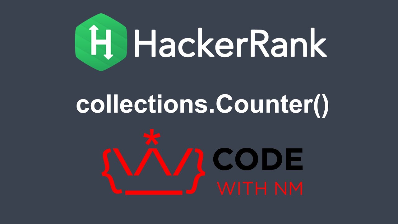 collections.Counter() HackerRank Python Solution | CODE WITH NM