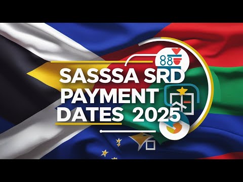 SASSA SRD Payments Dates 2025 |January, February and March 2025 - Know When To Get Paid