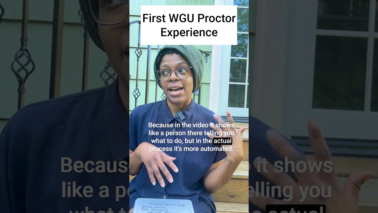 First WGU proctored test experience