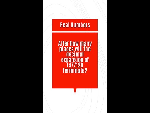 After how many places will the decimal expansion of 147/120 terminate #Shorts