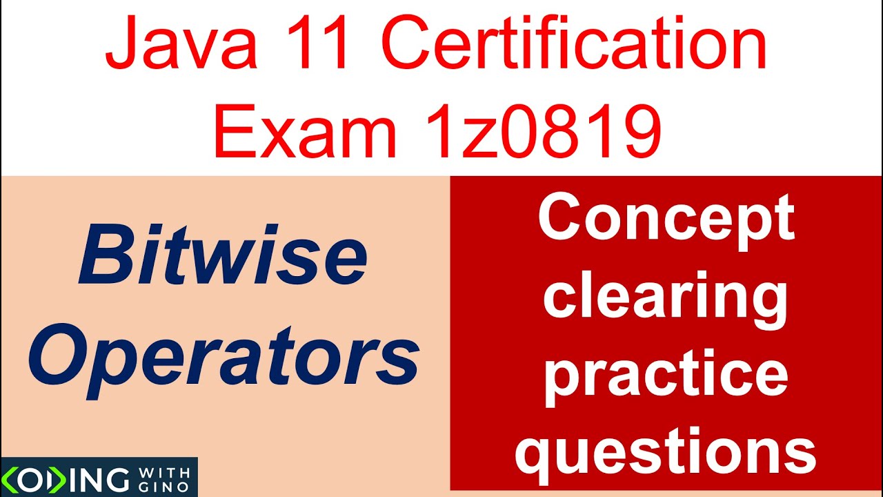 Tricky practice questions on Bitwise Operators for java 11 certification exam 1z0-819