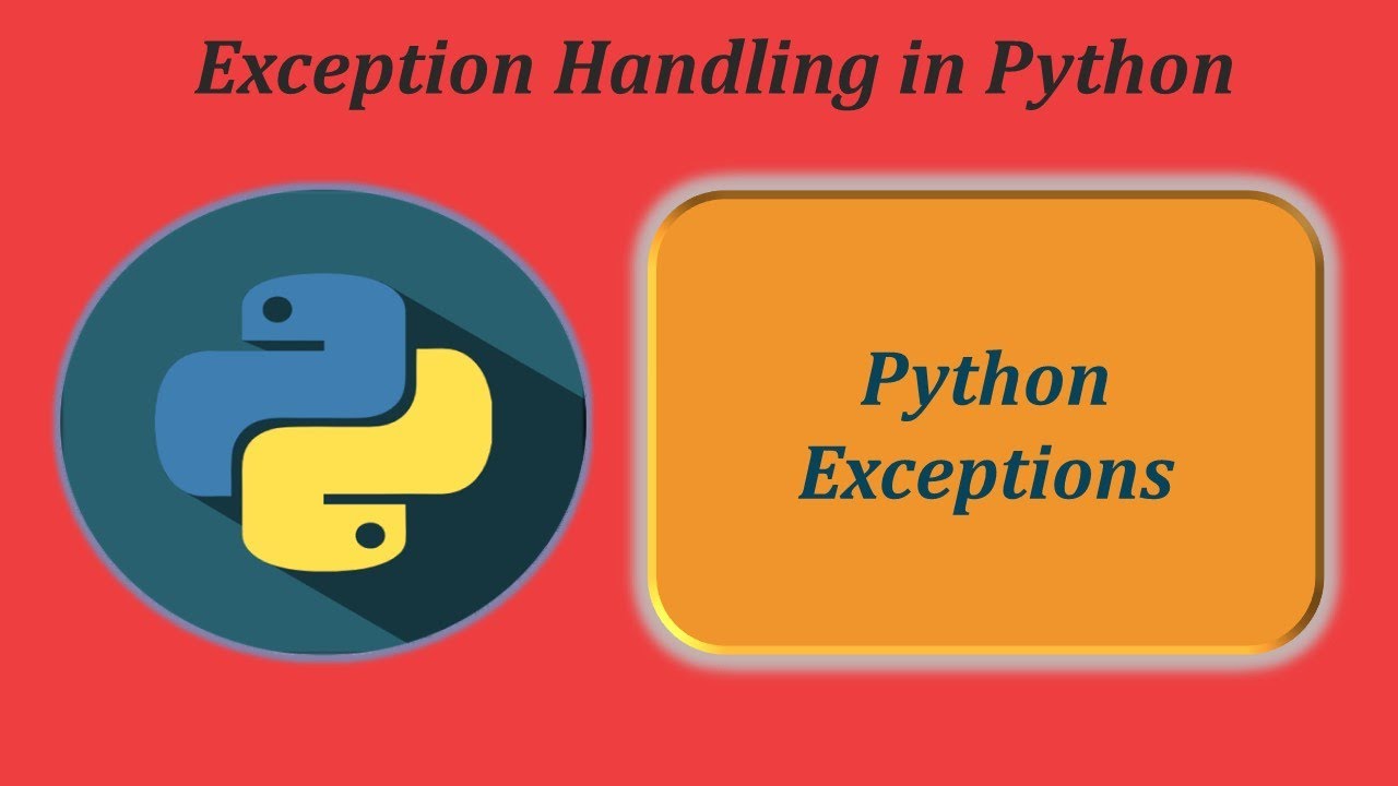 Python Exceptions I Syntax Errors | Exceptions | Logical Errors
