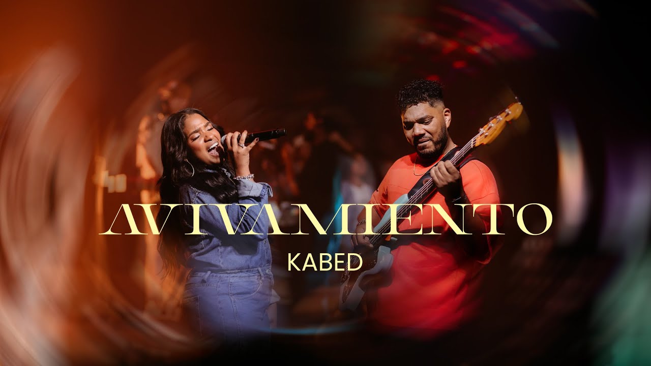 Avivamiento - Kabed (Live)