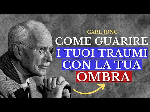 13 MODI PER ATTIVARE LA TUA OMBRA PER GUARIRE I TRAUMI – CARL JUNG