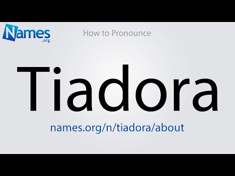 How to Pronounce Tiadora