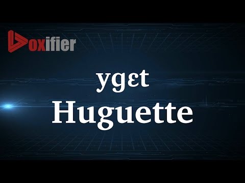 How to Pronunce Huguette in French - Voxifier.com