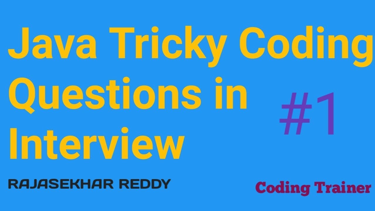 #1 Tricky Java Coding Interview Questions|Java Programming |Java Tricky inteview Questions  answers