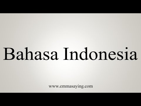 How To Say Bahasa Indonesia