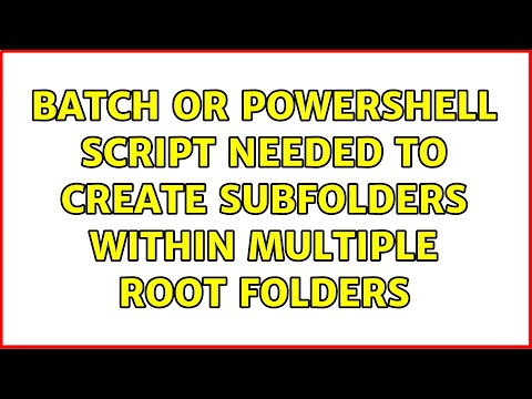 Batch or PowerShell Script Needed to Create Subfolders within Multiple Root Folders (3 Solutions!!)