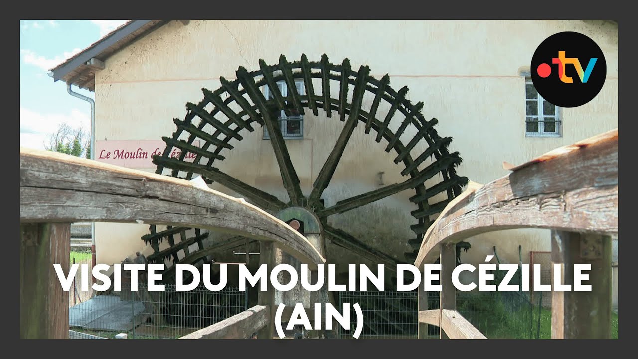 Visite du Moulin de Cézille dans l'Ain