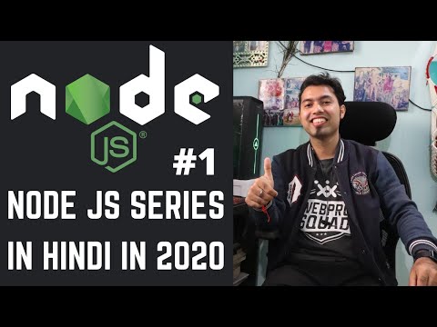 Learn 1 Introduction to Node JS in Hindi | Node JS Tutorial for Beginners in Hindi in 2020 ...