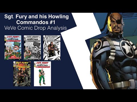 FIRST APPEARANCE OF NICK FURY - Sgt. Fury and his Howling Commandos #1 VeVe Comic Drop Analysis