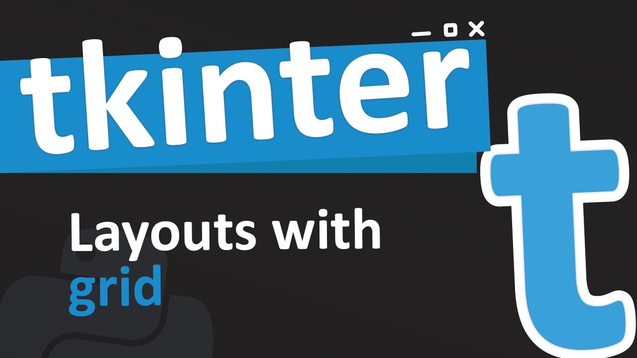 The grid layout method in tkinter