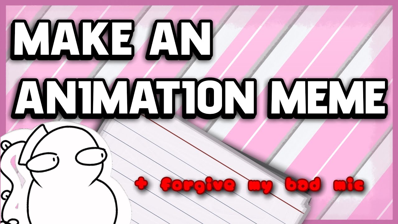 ULTIMATE GUIDE: Make your own ANIMATION MEME!!