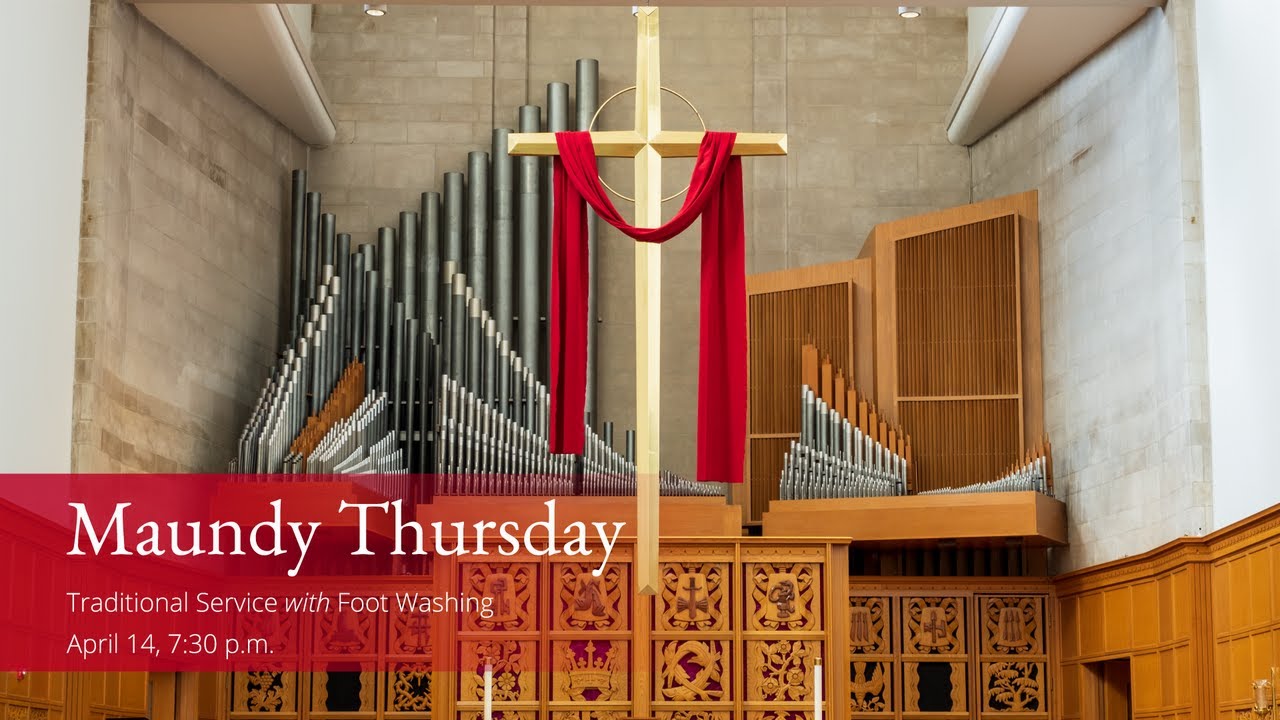 April 14, 2022: Maundy Thursday Service