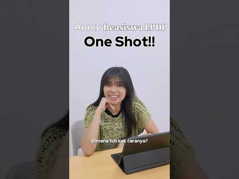 One Shot Beasiswa LPDP | Tips & Tricks #lpdp #beasiswa #afirmasi #story #tipsandtricks #viralvideo