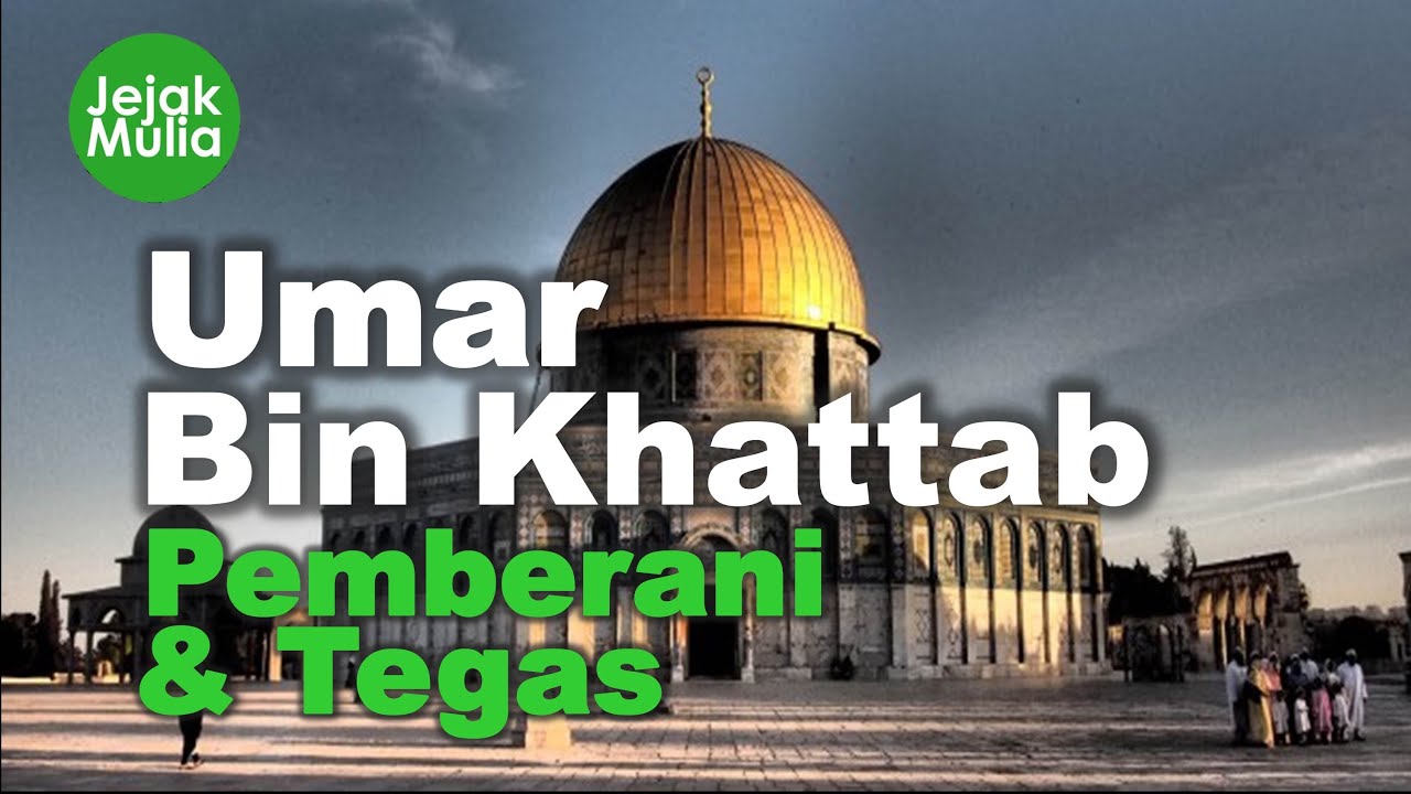 Umar bin Khattab ra | Biografi Singkat | Sahabat Nabi