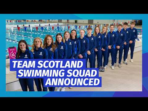 Team Scotland’s Swimming Squad Announced! | Glasgow 2026 Commonwealth ...