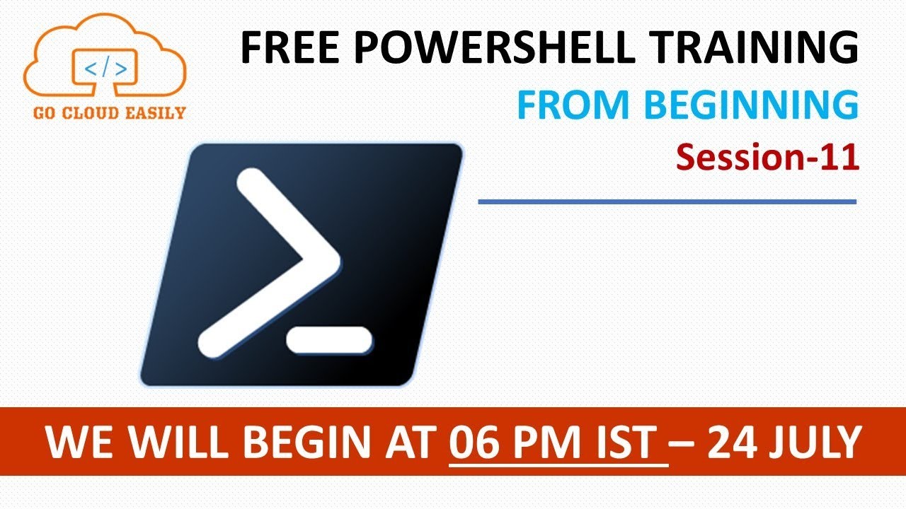 COMPLETE  POWERSHELL TRAINING - ABSOLUTELY FREE