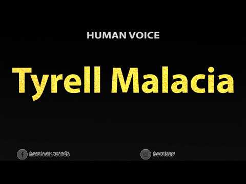 How To Pronounce Tyrell Malacia