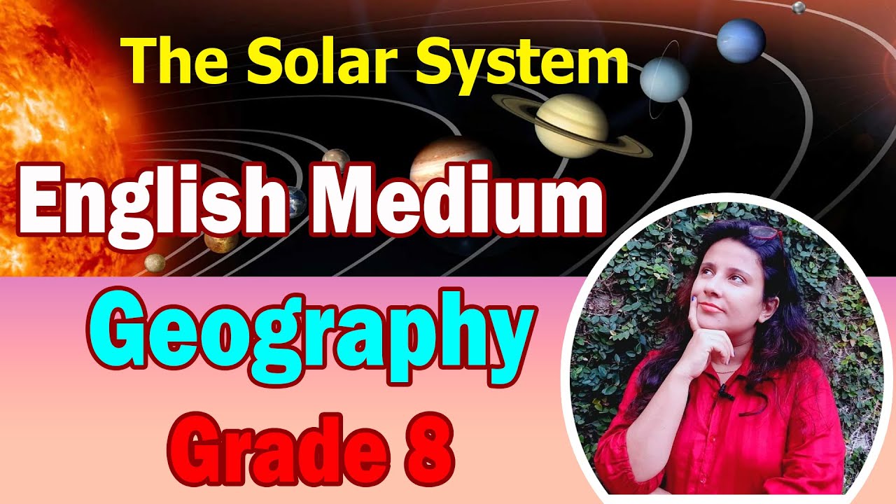 Grade 8 Geography Lesson 1 English Medium | The Solar System