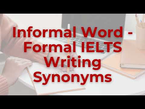 IELTS Writing: Upgrade Your Vocabulary with Synonyms