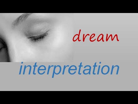 Dream Interpretation | Dream Meaning | Dream Dictionary | Chapter 3 | Find out what your dream means