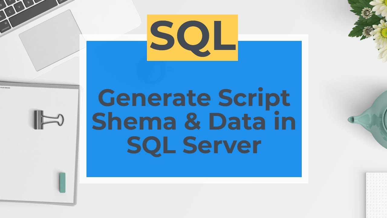 How To Generate Script in SQL Server With Schema⚡Data⚡Generate Script⚡Technology Former