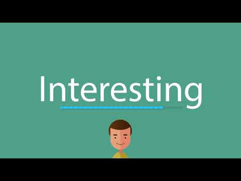 How to pronounce Interesting