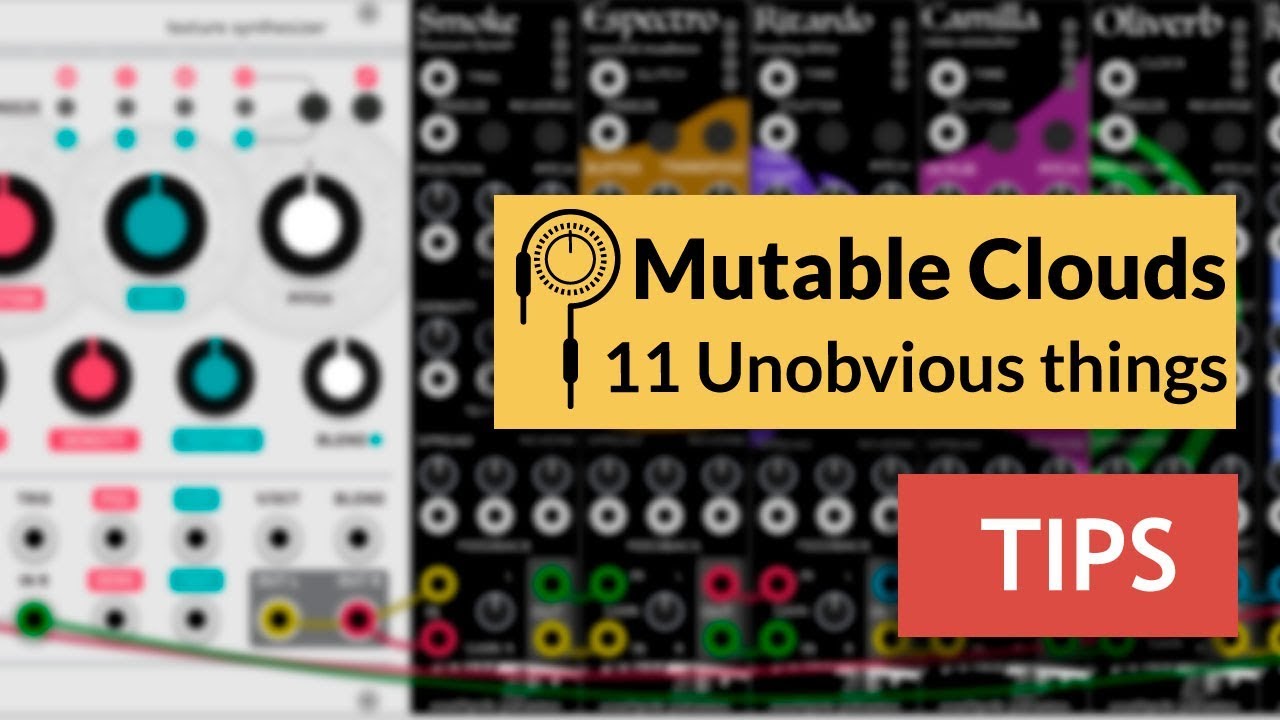 Mutable Instruments Clouds in VCV Rack (techno & ambient tricks)