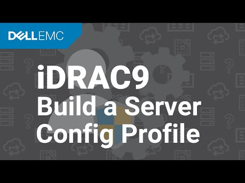 How to build a Server Configuration Profile (SCP) for iDRAC9